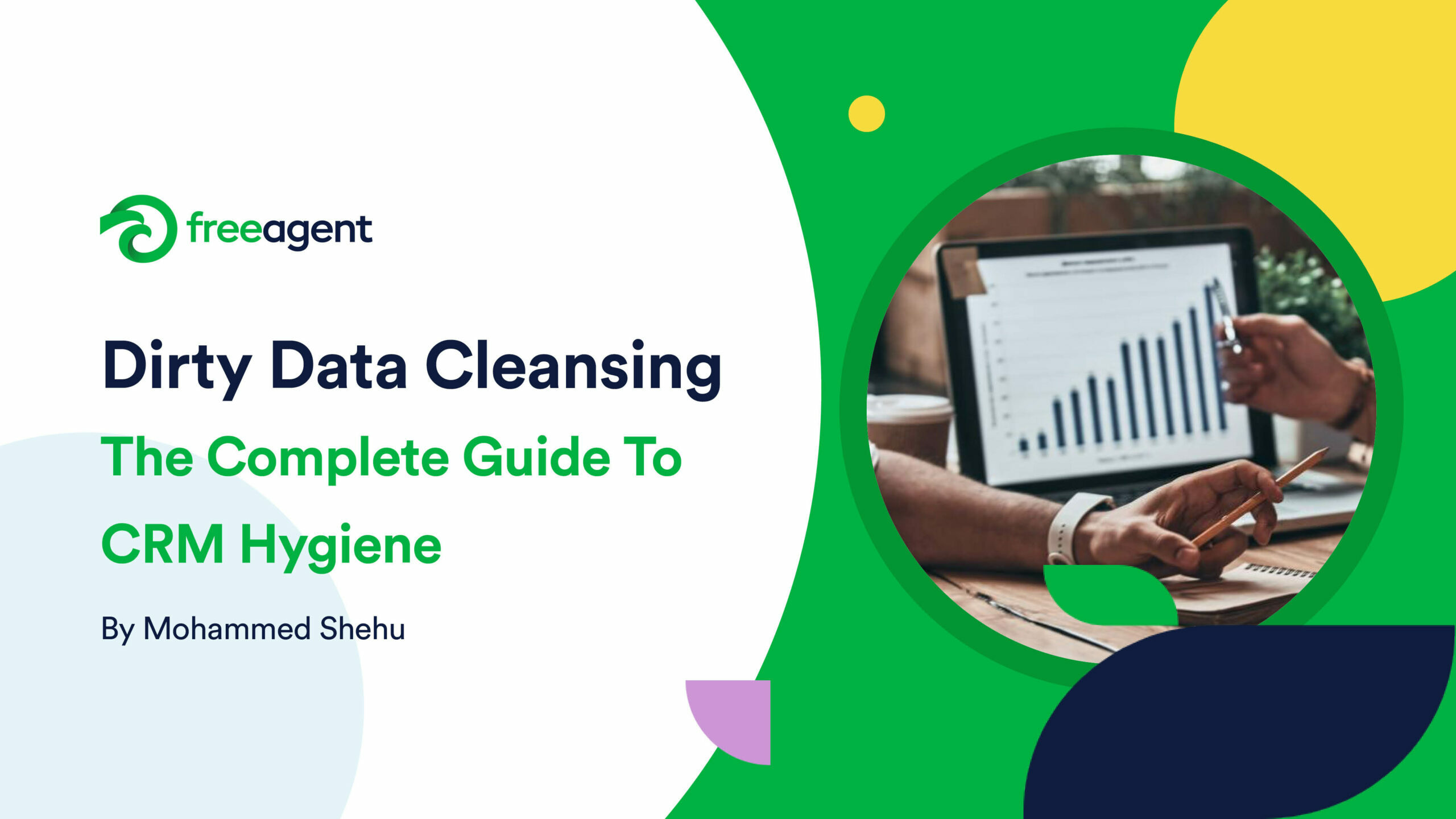 Dirty Data Cleansing: The Complete Guide To CRM Hygiene