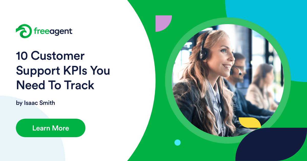 10 Customer Support KPIs You Need To Track