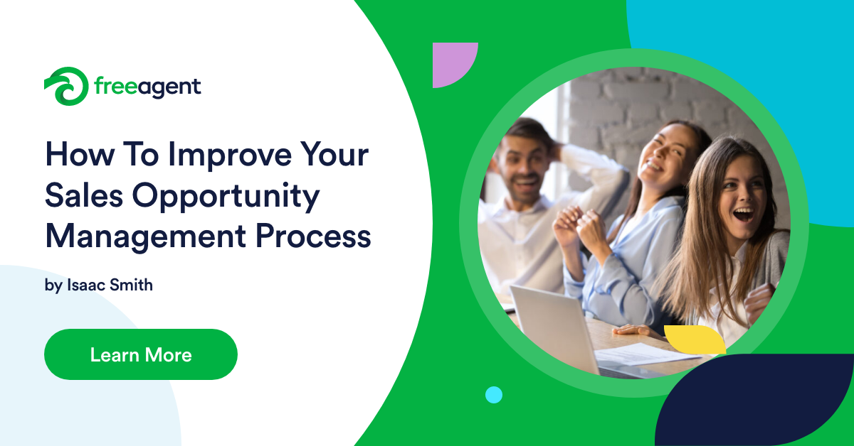 How To Improve Your Sales Opportunity Management Process