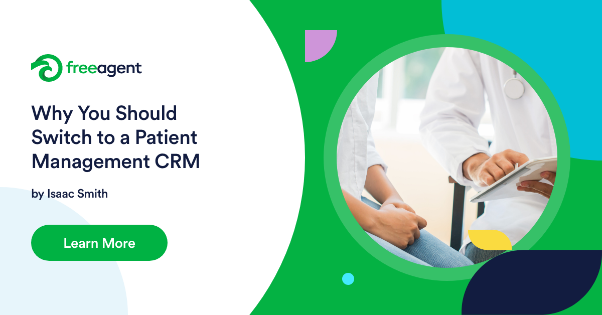Why You Should Switch to a Patient Management CRM