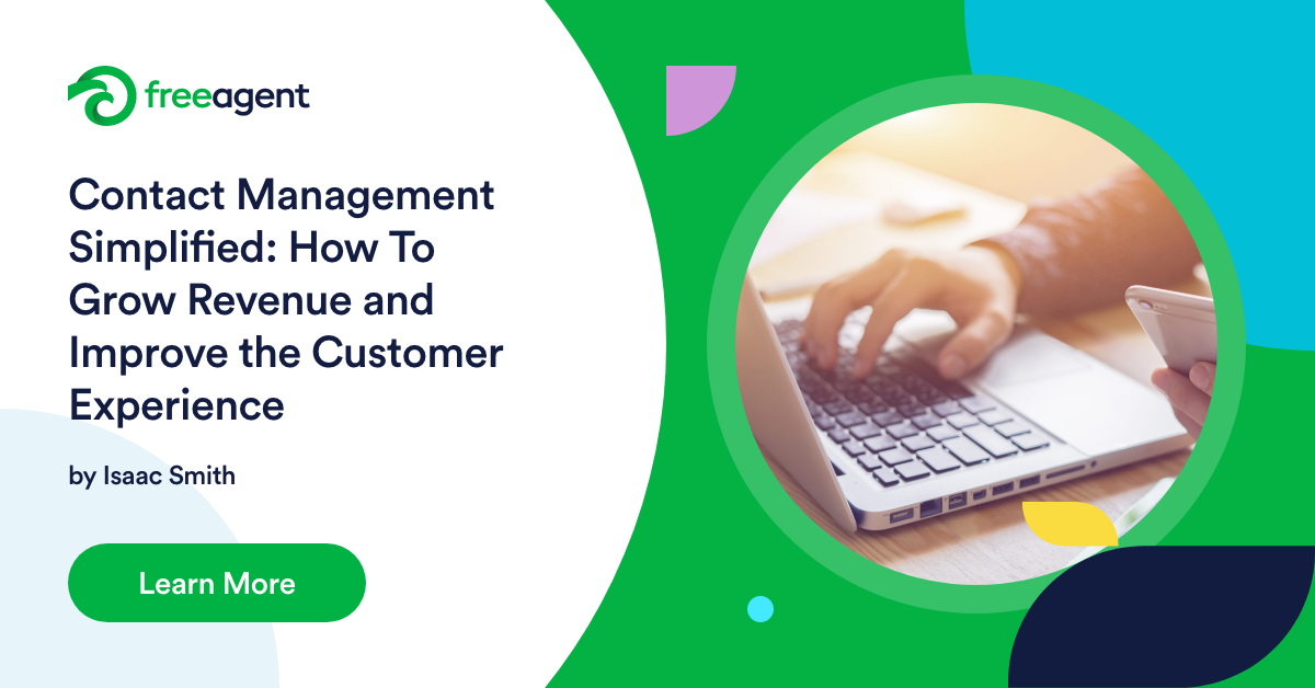 Contact Management Simplified: How To Grow Revenue and Improve the ...